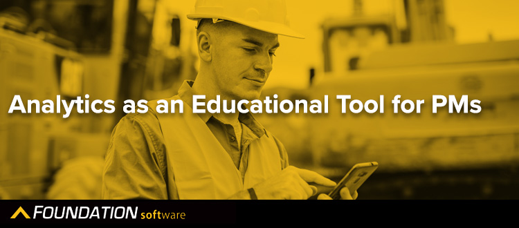 Analytics as an Educational Tool for PMs - Foundation Software